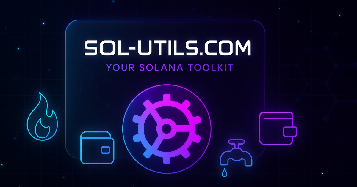 Solana Wallet Explorer | SOL-Utils
